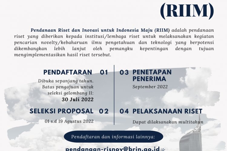 [sebelum 30 Juli 2022] Call for proposal | Pendanaan Riset dan Inovasi untuk Indonesia Maju ...