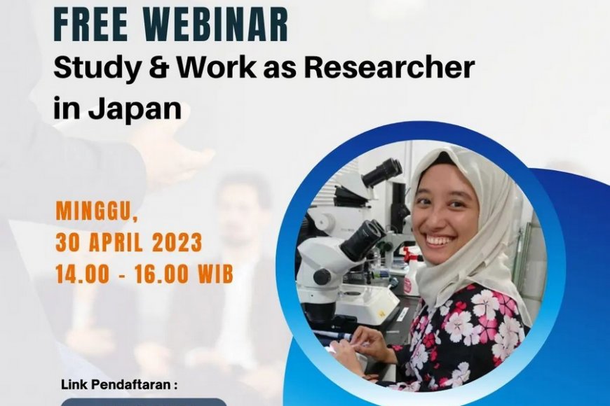 [30 April 2023] Study and Work as Researcher in JAPAN - Solusi Riset