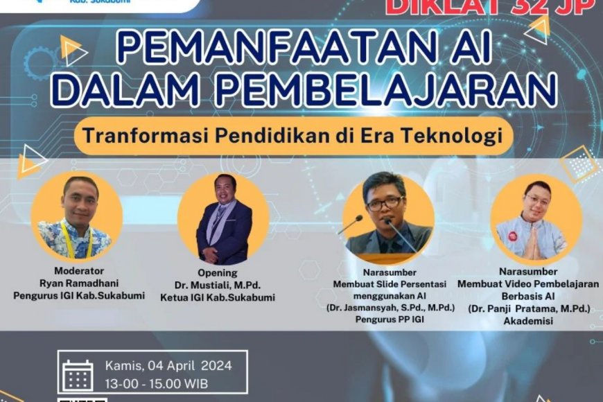 [04 April 2024] WORKSHOP 32 JP PEMANFAATAN AI DALAM PEMBELAJARAN: TRANSFORMASI PENDIDIKAN DI ERA ...