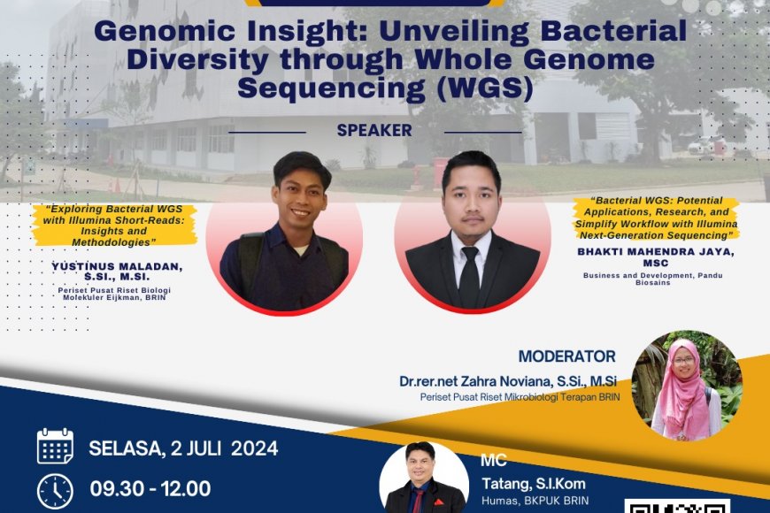 [2 Juli 2024] Webinar Genomic Insight: Unveiling Bacterial Diversity ...
