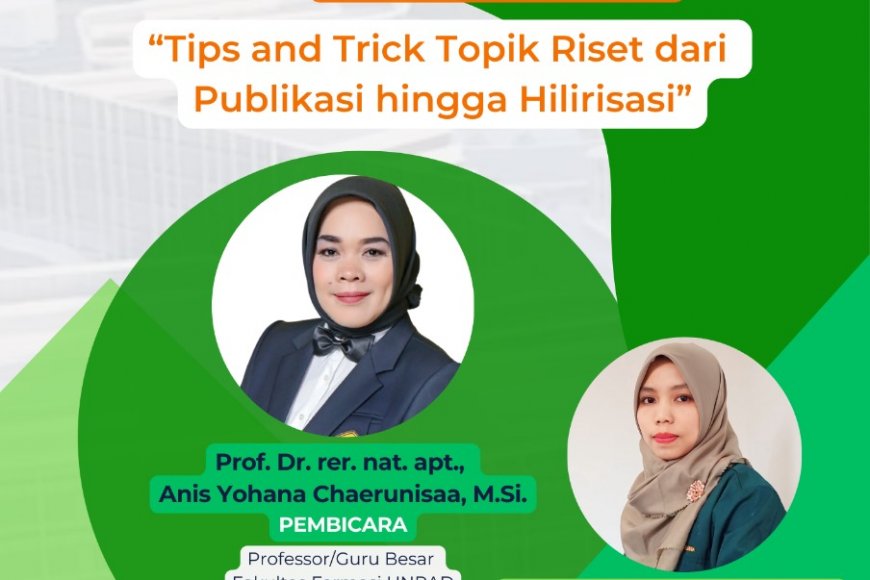[09 Mei 2025] VISITING PROFESSOR SERIES 2 ”Tips and Trick Topik Riset dari Publikasi hingga ...